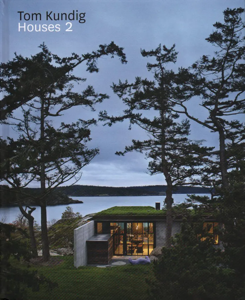 Olson Kundig — Tom Kundig: Houses 2